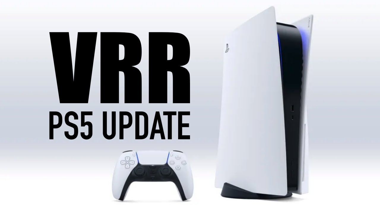 Tính năng Variable Refresh Rate dành cho Playstation 5 sẽ được cập nhật ...